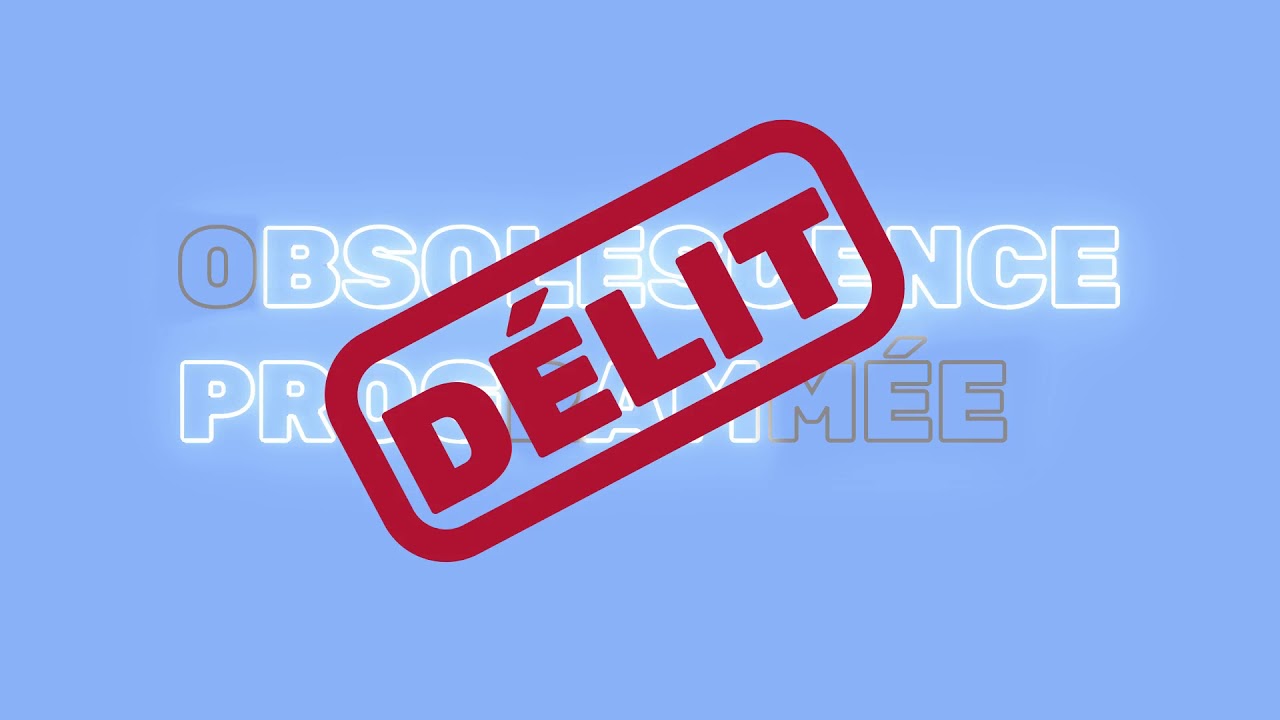 Ce que dit la loi sur l'obsolescence programmée